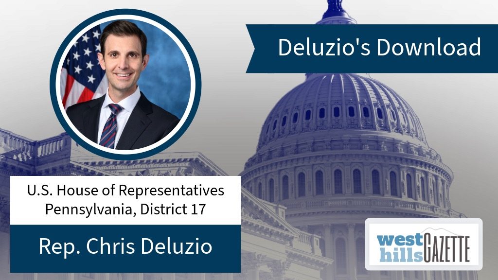 Deluzio: Area Congressman pens debut column for West Hills Gazette